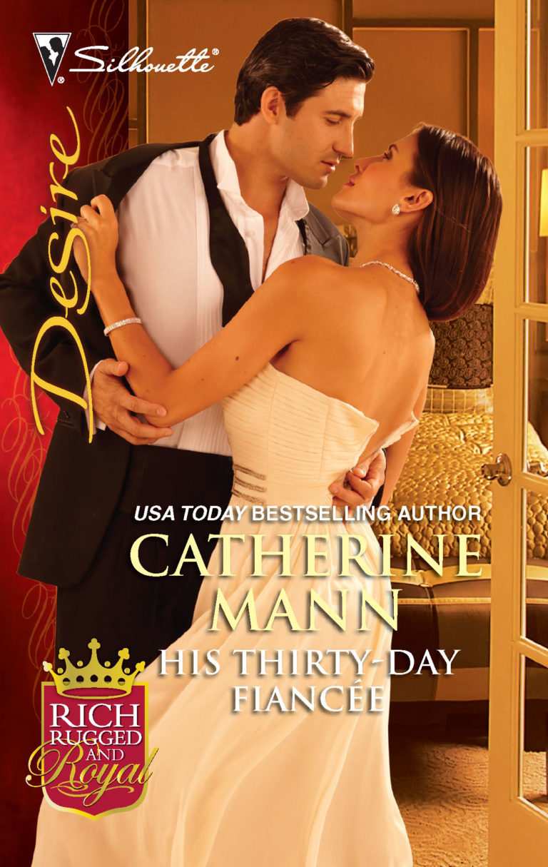 His Thirty-Day Fiancee | Catherine Mann